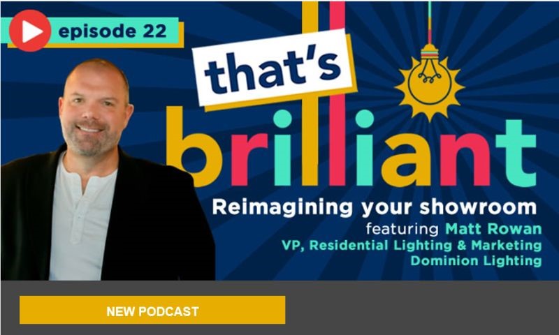 Podcast featuring Matt Rowan, Dominion Lighting | ART